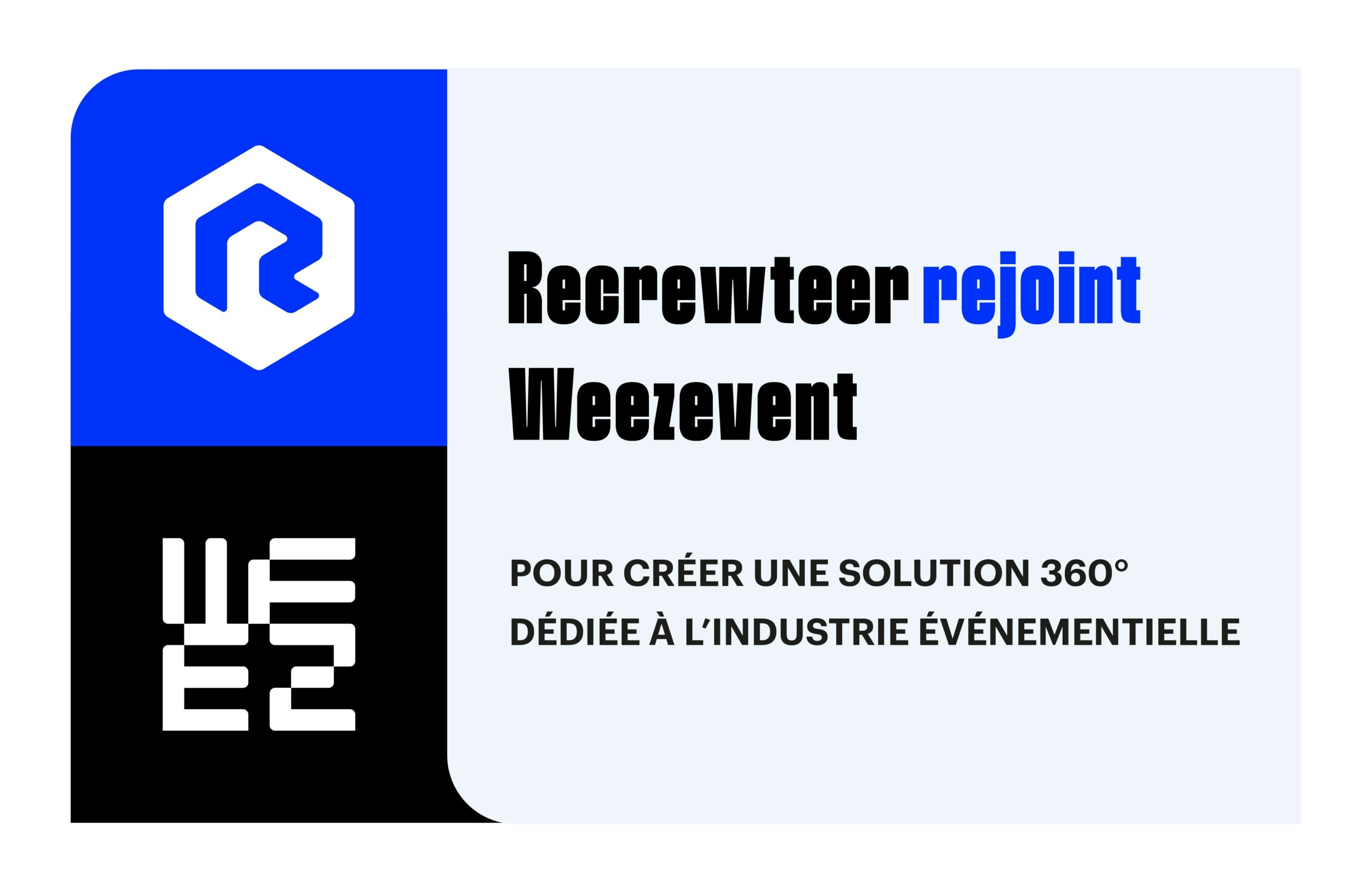 Weezevent & Recrewteer unissent leurs forces